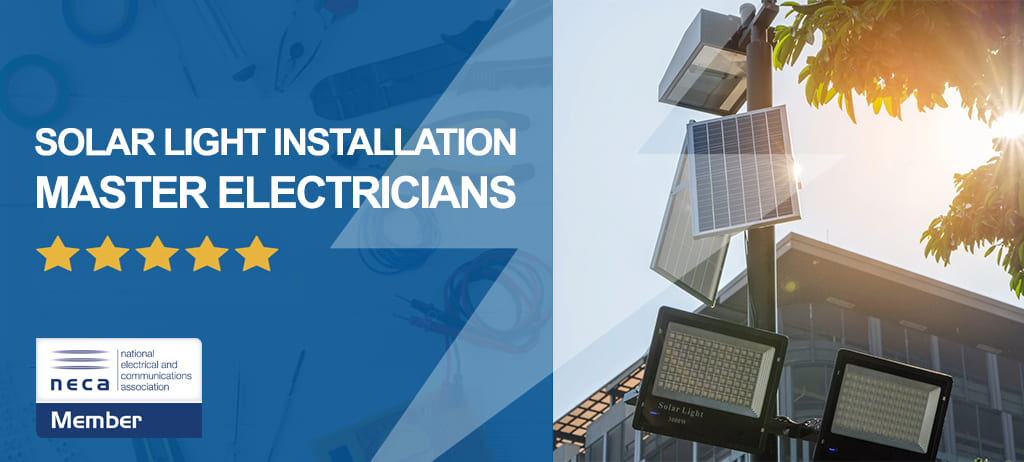 Solar Light Installation Sydney 【5-Stars Rated】 🥇Calibre Connect